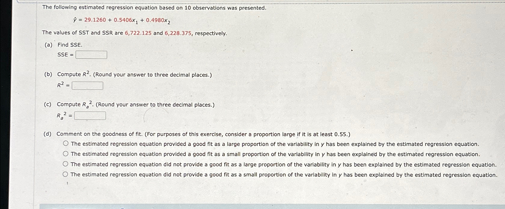 Solved The following estimated regression equation based on | Chegg.com