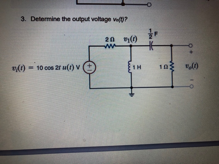 Solved 3. Determine the output voltage Vo(t)? 20 v10 w v;(t) | Chegg.com