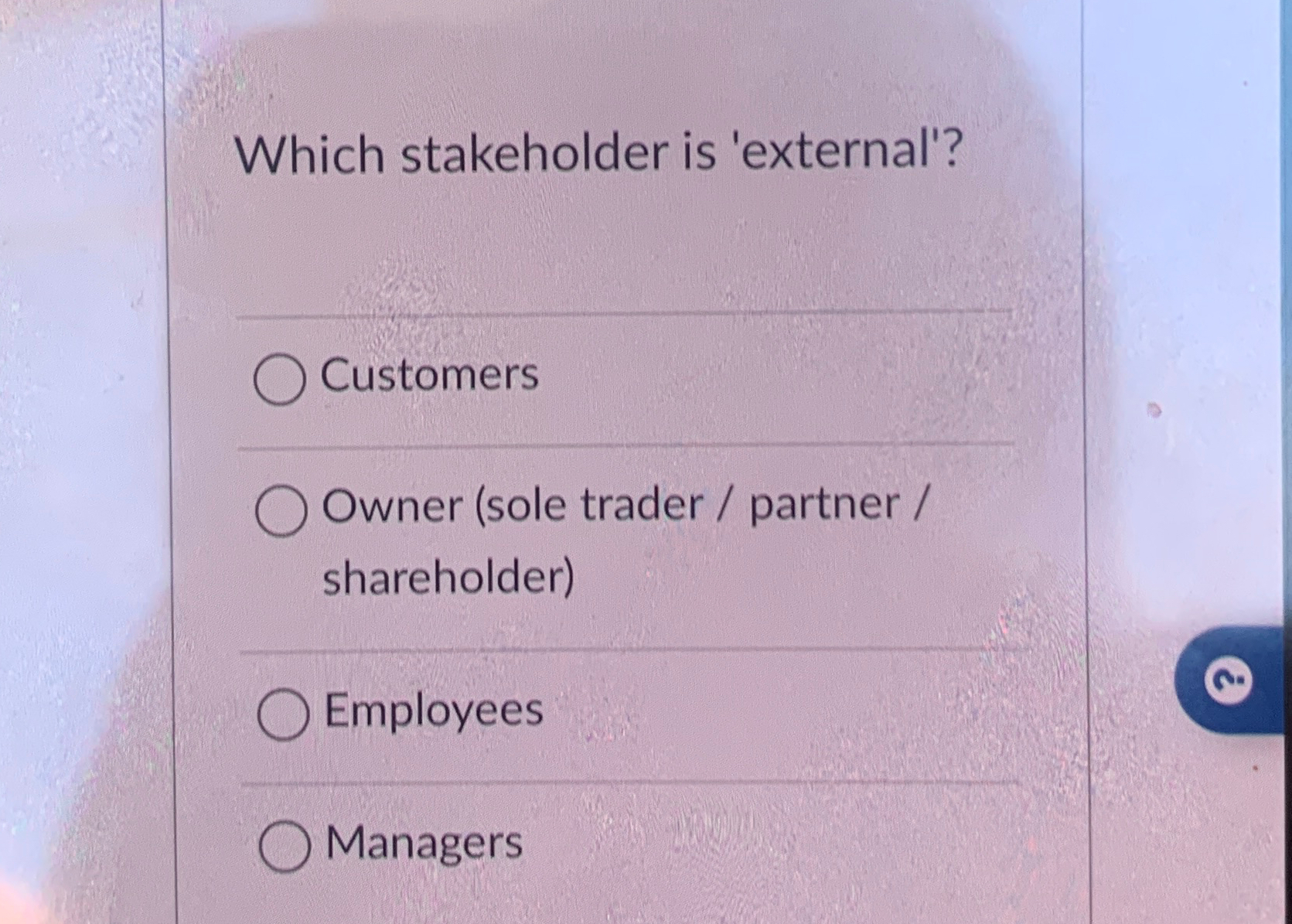 Solved Which stakeholder is 'external'?CustomersOwner (sole | Chegg.com