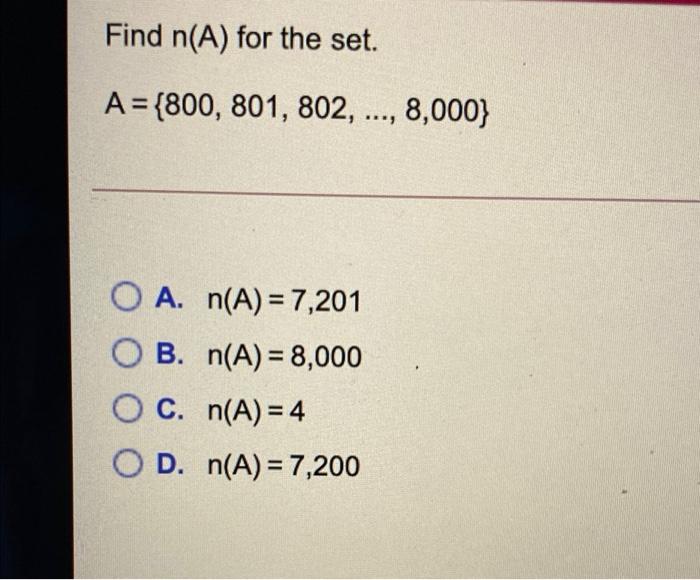 Solved Find n(A) for the set. A = {800, 801, 802, ..., | Chegg.com