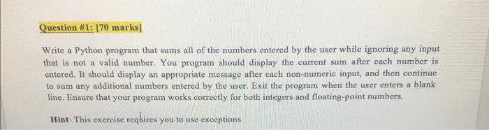Solved Write a Python program that sums all of the numbers | Chegg.com