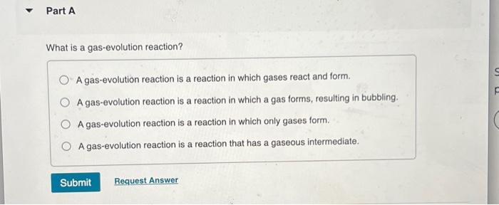 Solved Part A What is a gas-evolution reaction? A | Chegg.com