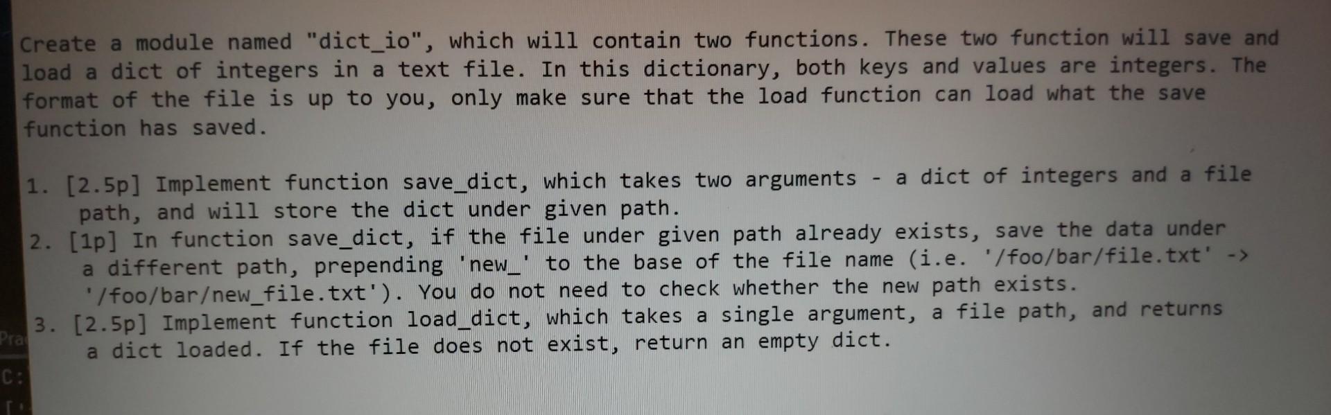 Solved Create a module named "dict_io", which will contain | Chegg.com
