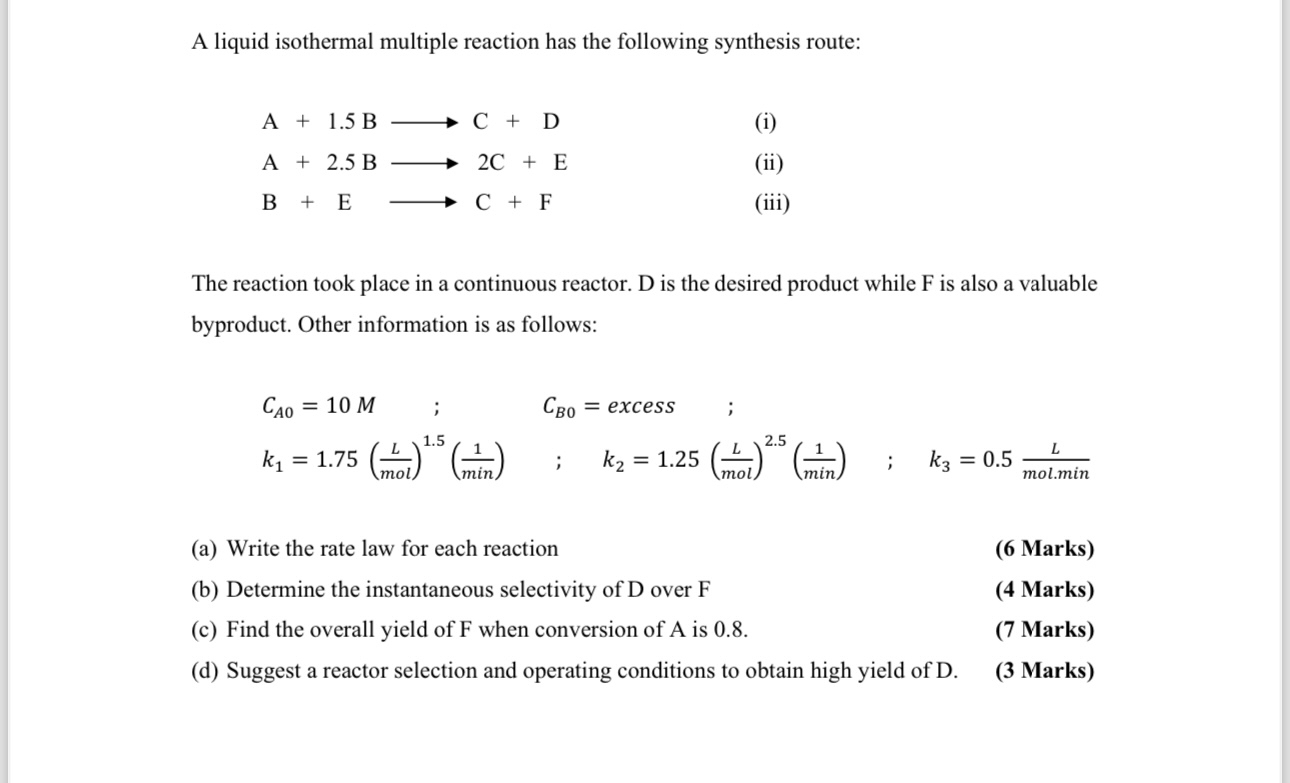 Solved A liquid isothermal multiple reaction has the | Chegg.com