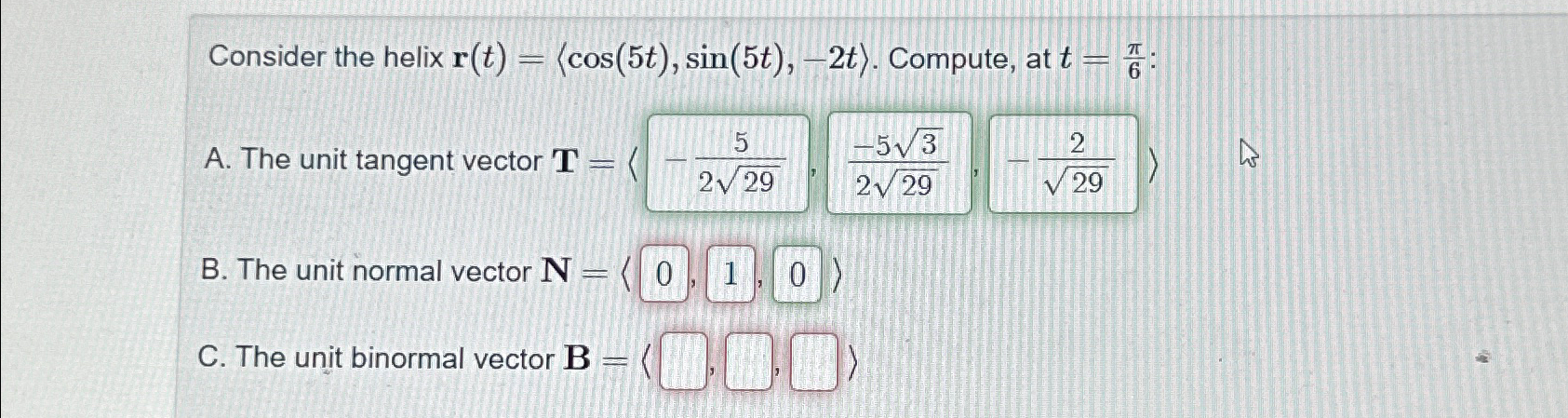 Solved Consider the helix r(t)=(:cos(5t),sin(5t),-2t:). | Chegg.com