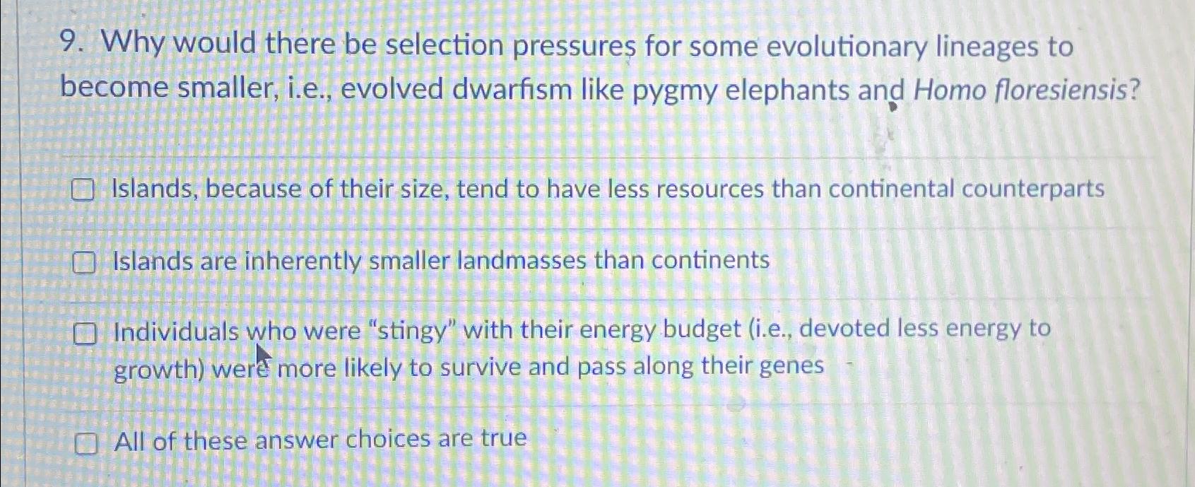 Solved Why would there be selection pressures for some | Chegg.com