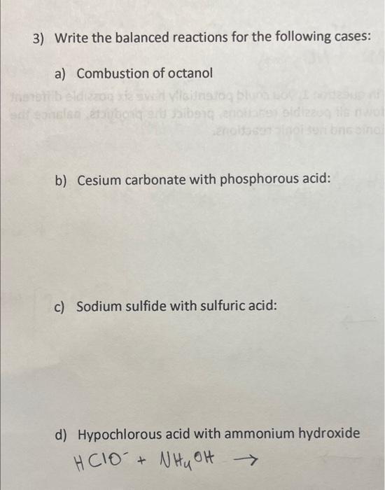 Solved 3) Write the balanced reactions for the following | Chegg.com