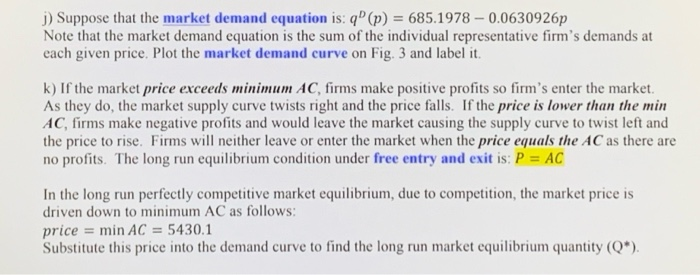 Solved j) Suppose that the market demand equation is: q'(p) | Chegg.com