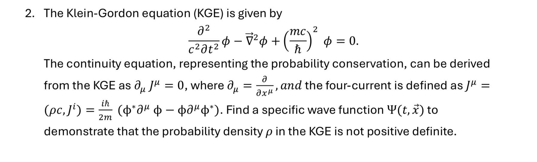 Solved The Klein-Gordon equation (KGE) ﻿is given | Chegg.com