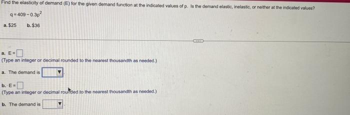 Solved Find the elasticity of demand (E) for the given | Chegg.com