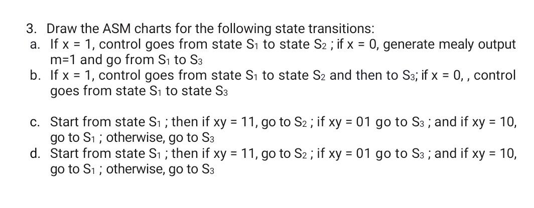 Solved 3. Draw the ASM charts for the following state | Chegg.com