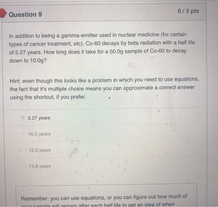 Solved 0/2 pts Question 9 In addition to being a | Chegg.com
