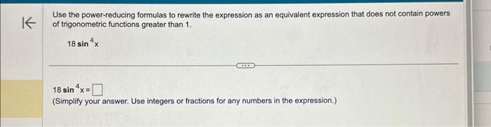Solved Use the power-reducing formulas to rewrite the | Chegg.com