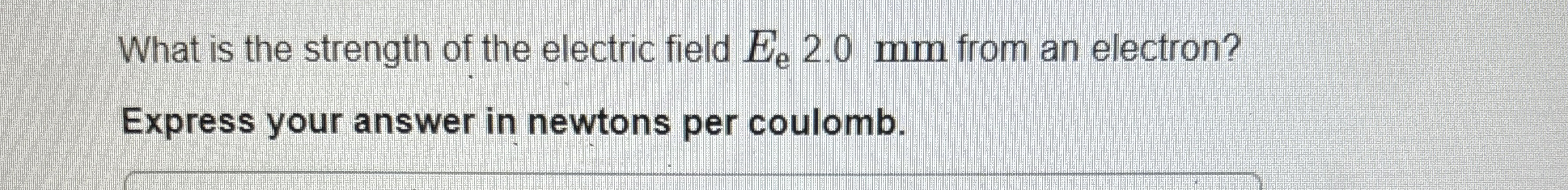 What is the strength of the electric field Ee2.0mm | Chegg.com