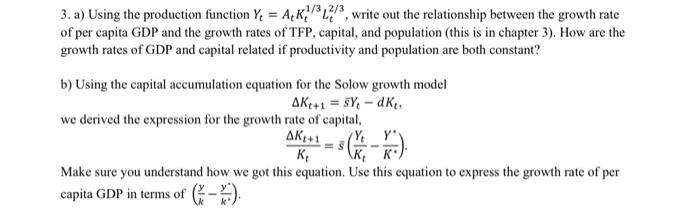 Solved 3. a) Using the production function Y; = AK?/?????, | Chegg.com