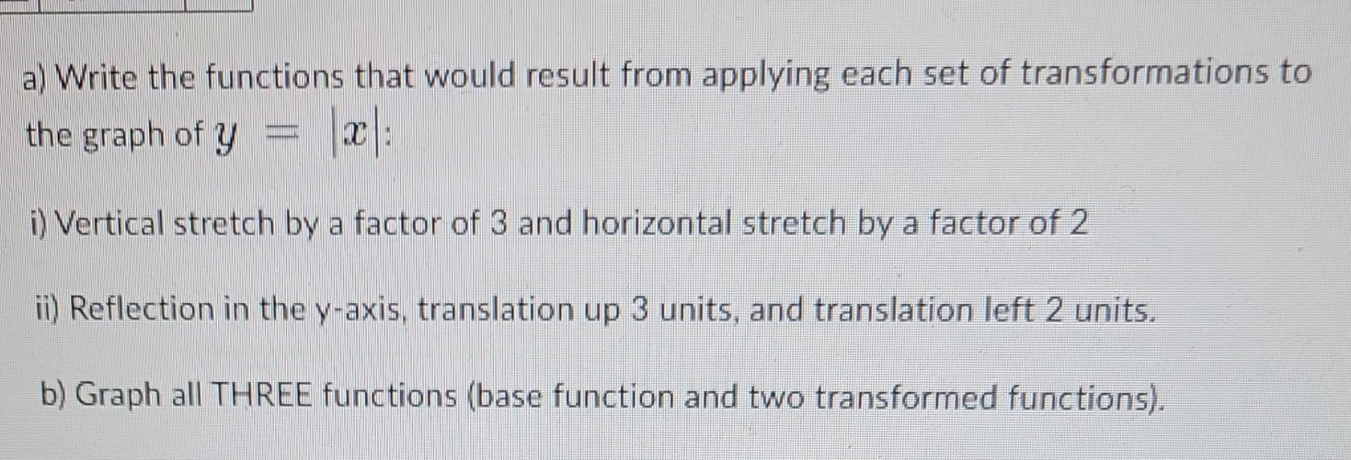 Solved a) Write the functions that would result from | Chegg.com