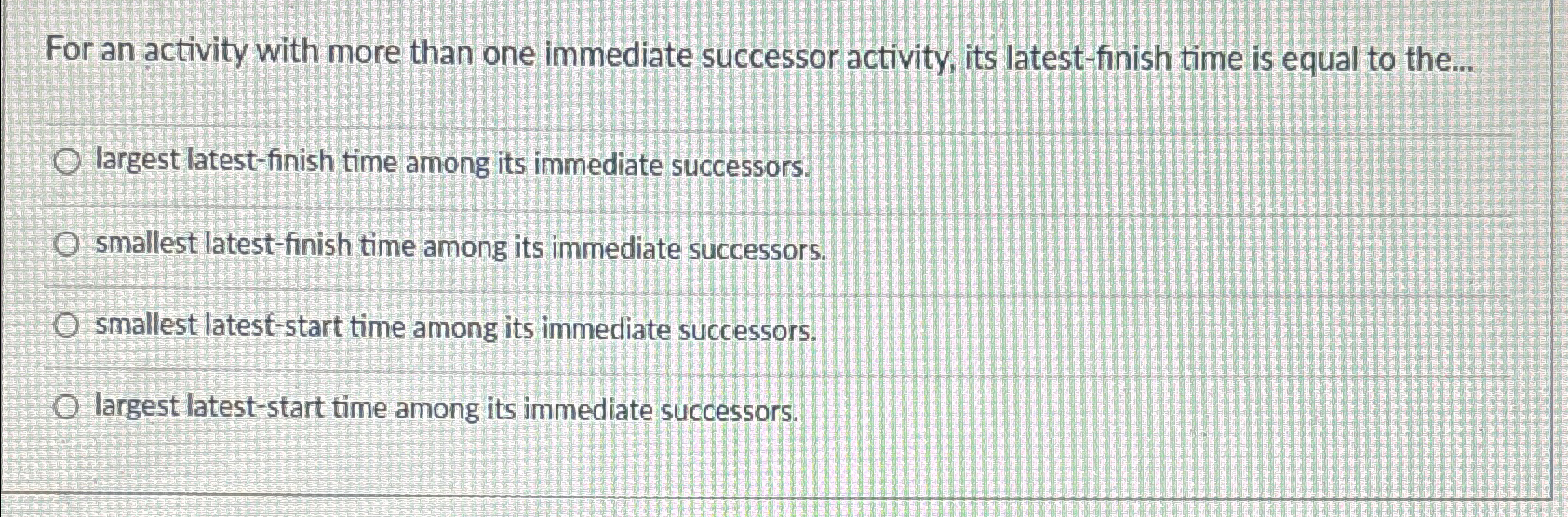 Solved For an activity with more than one immediate | Chegg.com