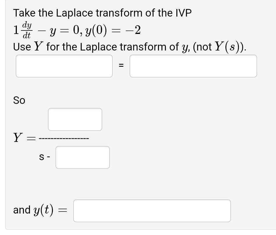 Solved Take the Laplace transform of the IVP | Chegg.com