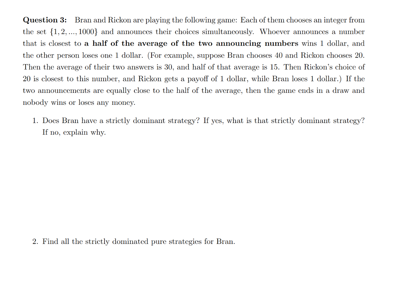 Solved Question 3: Bran and Rickon are playing the following | Chegg.com