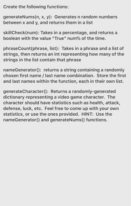 Solved Create the following functions: generateNums(n, x, | Chegg.com