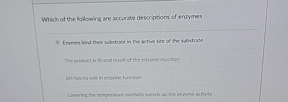 Solved Which of the following are accurate descriptions of | Chegg.com