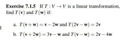 Solved Exercise 7.1.5 If T:V→V is a linear transformation, | Chegg.com