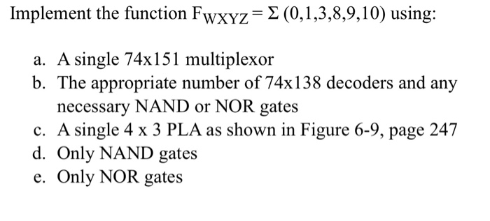 Solved Implement The Function Fwxyz 0138910 Using 