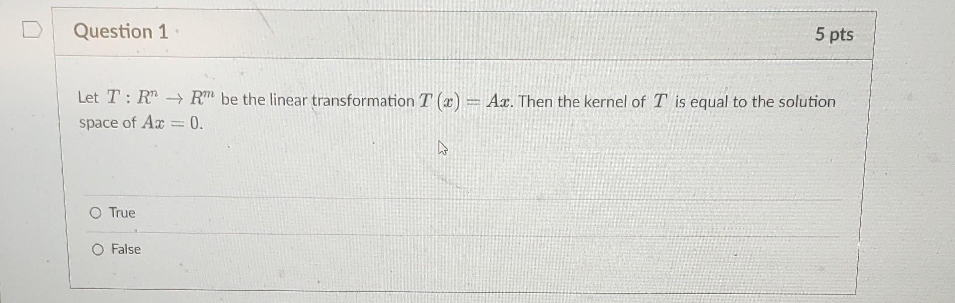 Solved Let T:Rn→Rm be the linear transformation T(x)=Ax. | Chegg.com