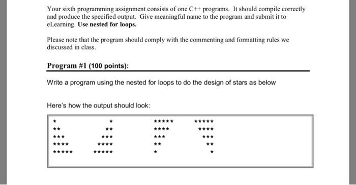 Solved Write a program using the nested for loops to do the | Chegg.com