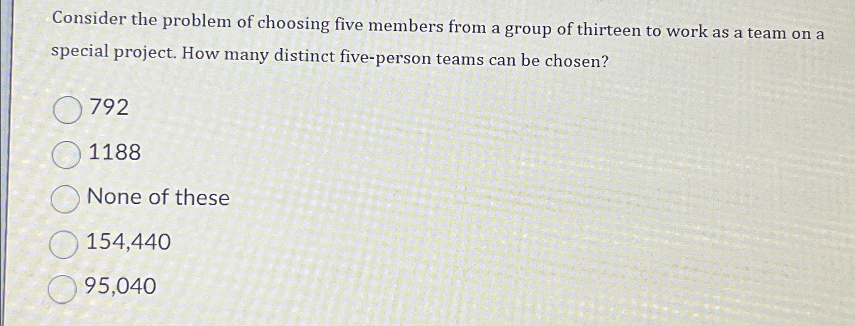 Solved Consider the problem of choosing five members from a | Chegg.com