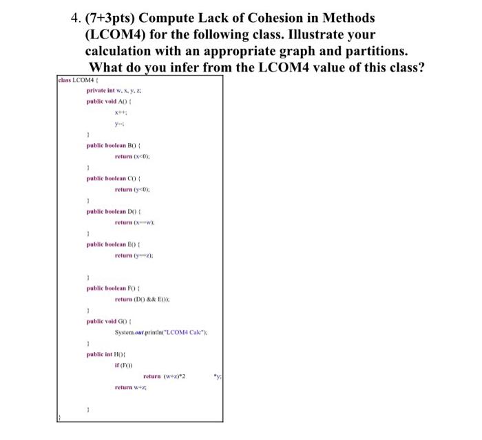 Solved 4. (7+3pts) Compute Lack of Cohesion in Methods | Chegg.com