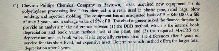 Solved C) Chevron Phillips Chemical Company in Baytown, | Chegg.com