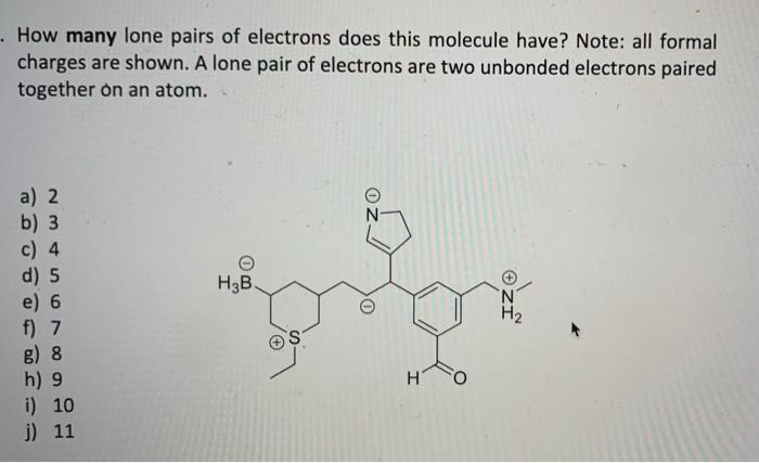 Solved . How many lone pairs of electrons does this molecule | Chegg.com