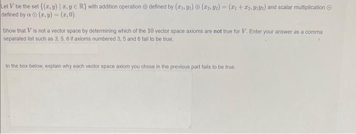 Solved A vector space over R is a set V of objects (called | Chegg.com