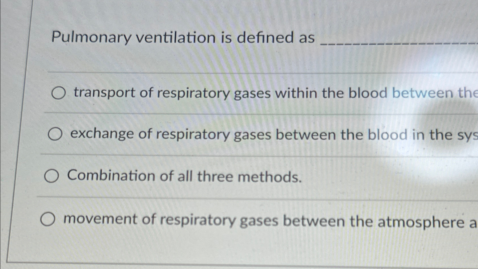 Solved Pulmonary ventilation is defined as ﻿transport of | Chegg.com