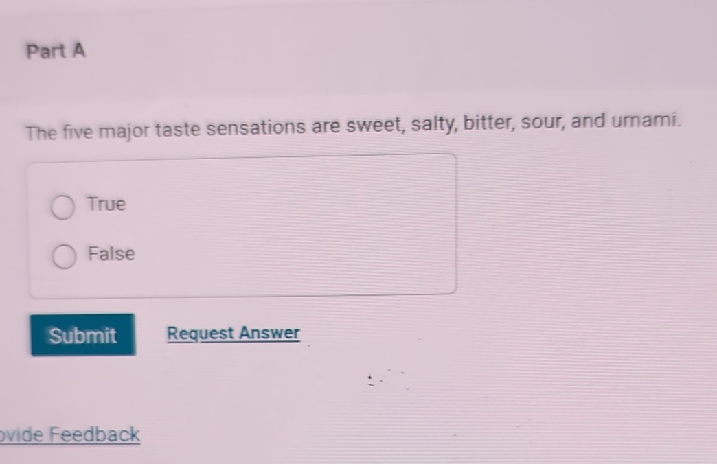 Solved Part AThe five major taste sensations are sweet, | Chegg.com