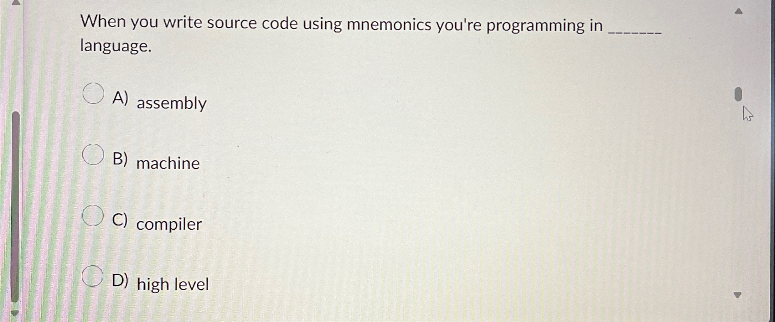 Solved When you write source code using mnemonics you're | Chegg.com Solved When you write source code using mnemonics you're | Chegg.com