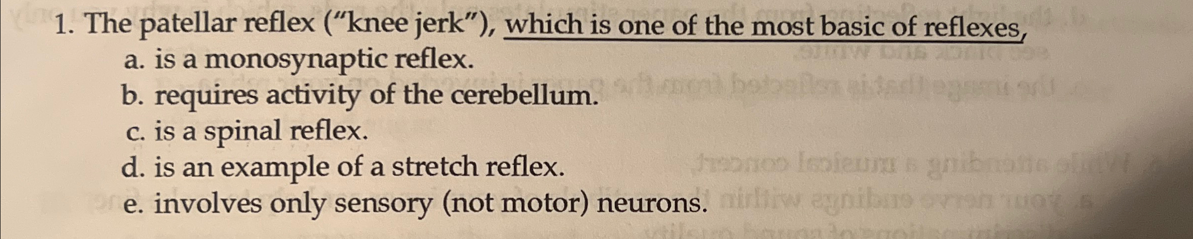 Solved The patellar reflex ("knee jerk"), ﻿which is one of | Chegg.com