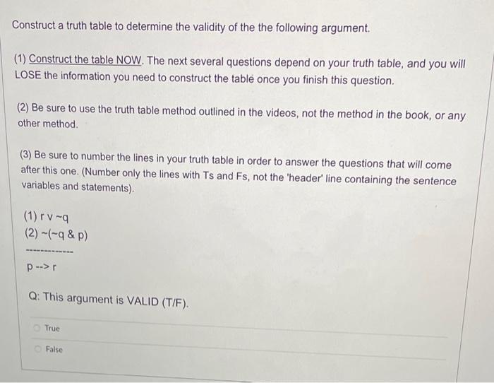 Construct a truth table to determine the validity of | Chegg.com