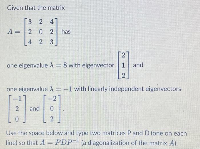 Solved Given that the matrix \\( | Chegg.com