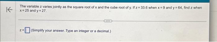 Solved The variable z varies jointly as the square root of x | Chegg.com