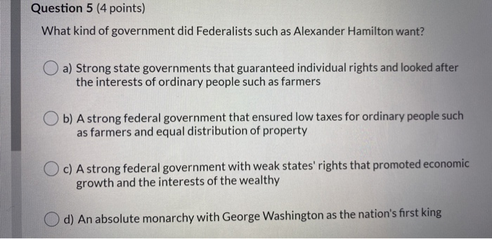 Solved Question 5 (4 points) What kind of government did | Chegg.com