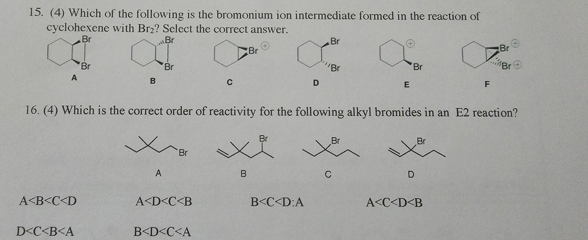 Solved 15. (4) Which of the following is the bromonium ion | Chegg.com