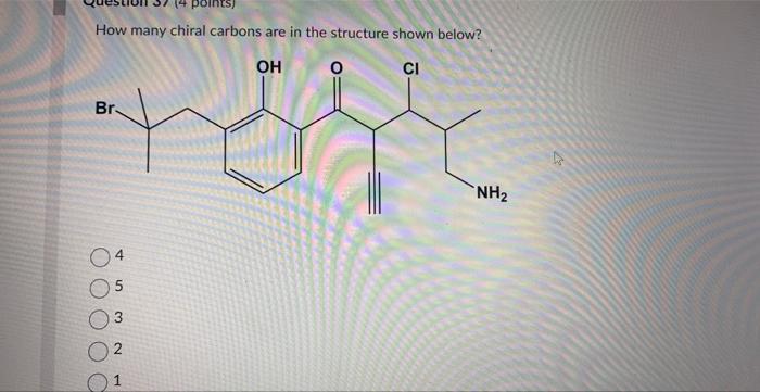 Solved How many chiral carbons are in the structure shown | Chegg.com