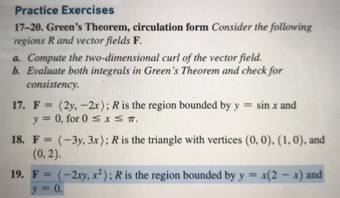 Solved Practice Exercises 17-20. Green's Theorem, | Chegg.com
