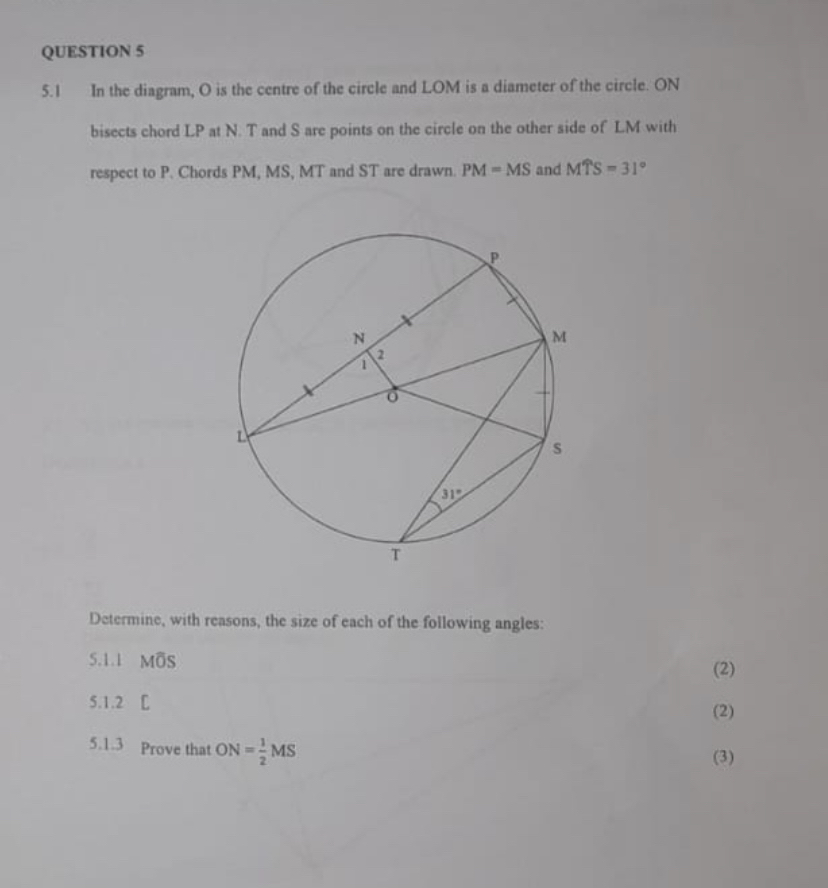 Solved QUESTION 55.1 ﻿In the diagram, O ﻿is the centre of | Chegg.com