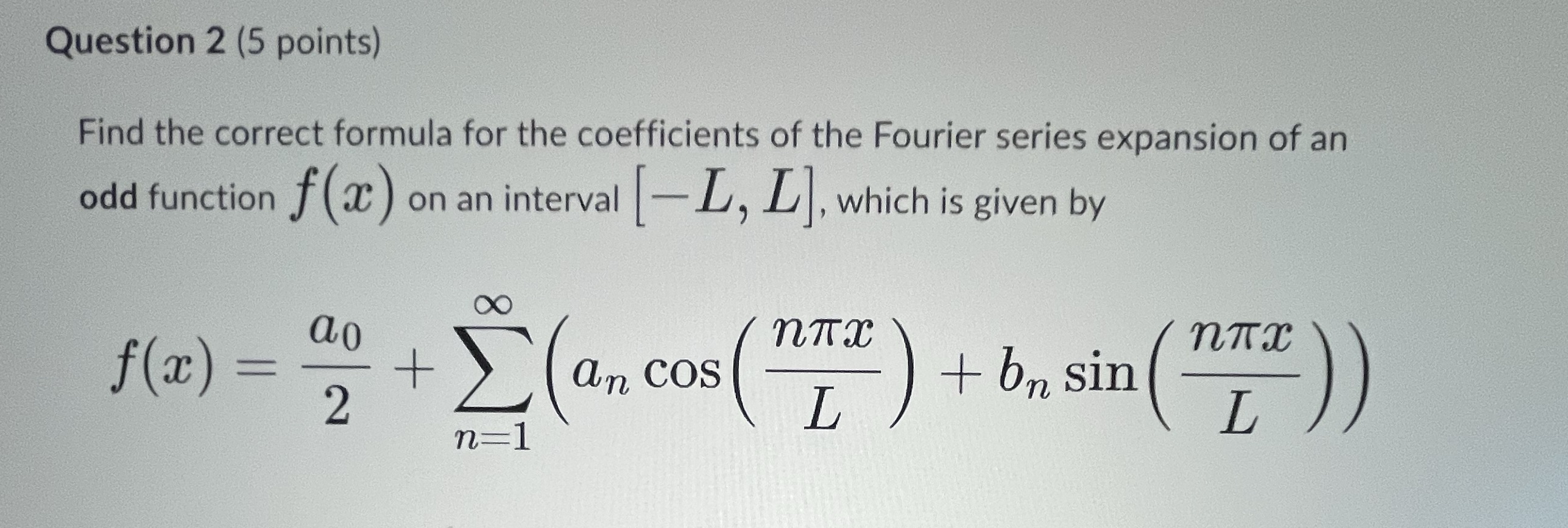 Solved Question 2 (5 ﻿points)Find the correct formula for | Chegg.com
