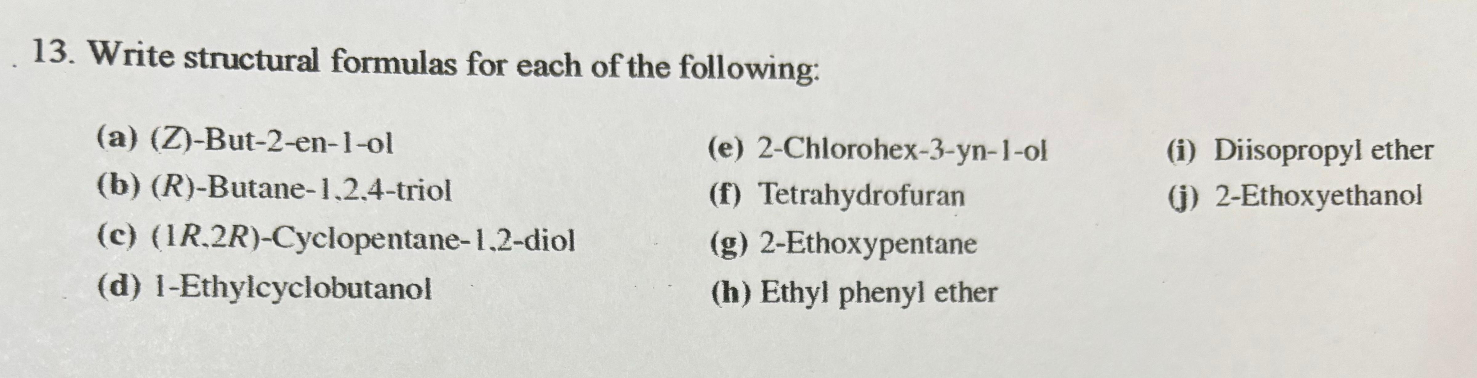 Solved Write structural formulas for each of the | Chegg.com