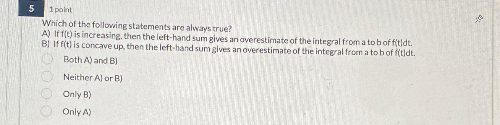 Solved 51 ﻿pointWhich of the following statements are always | Chegg.com