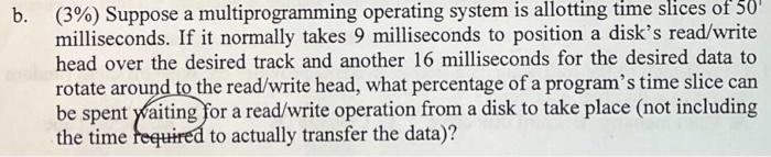 Solved (3\%) Suppose a multiprogramming operating system is | Chegg.com